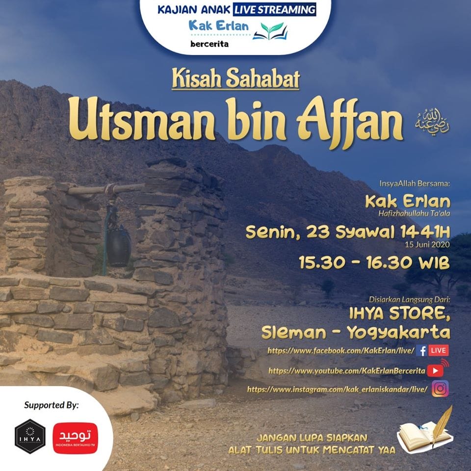 Kisah Sahabat Utsman bin Affan Radhiyallahu'anhu - Radio Muslim Jogja