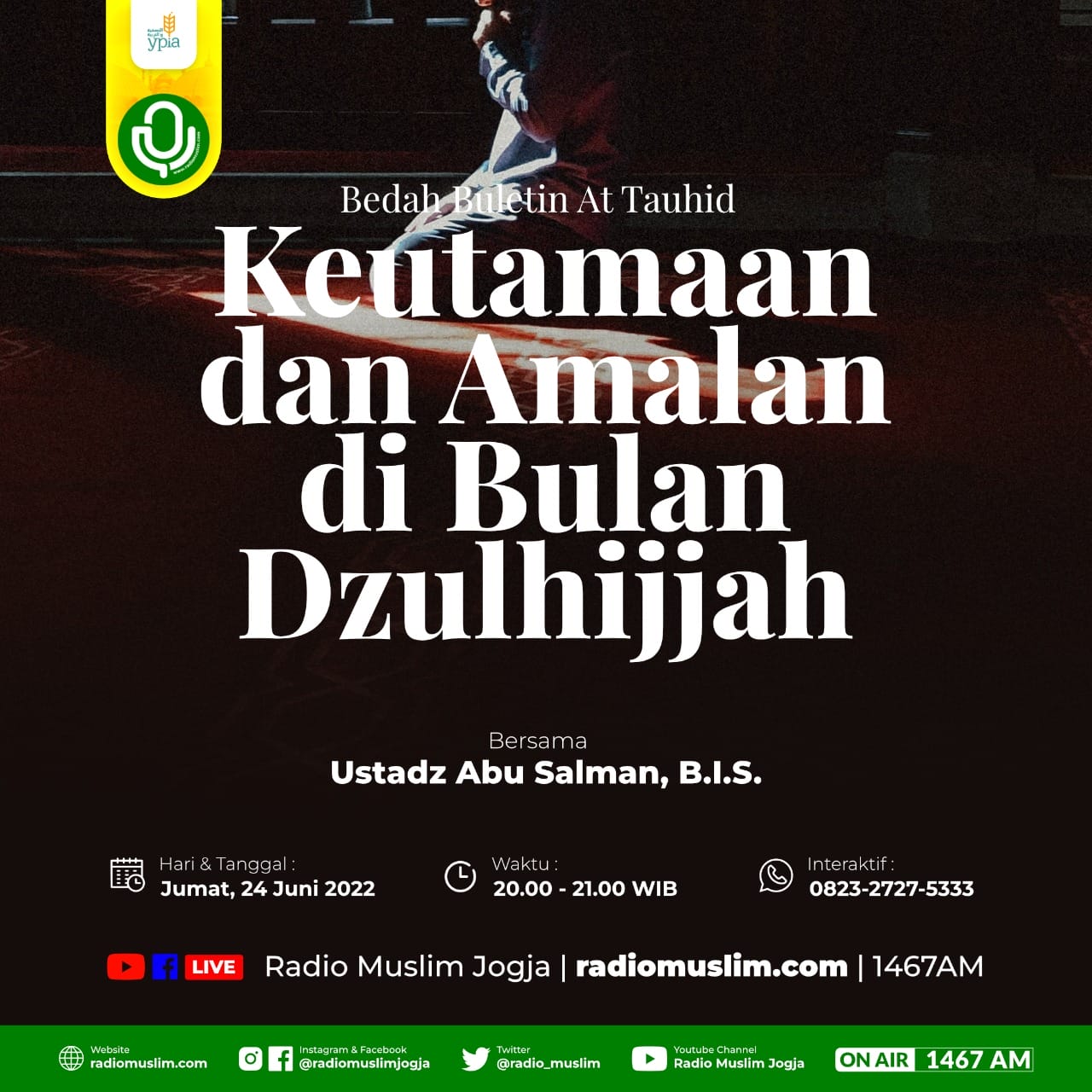 Bedah Buletin At Tauhid - Keutamaan dan Amalan di Bulan Dzulhijjah ...