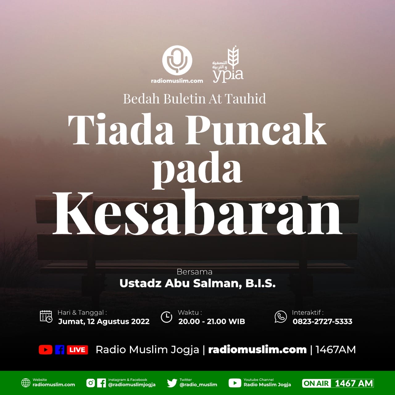 Kajian Bedah Buletin At Tauhid - Tiada Puncak pada Kesabaran - Radio ...