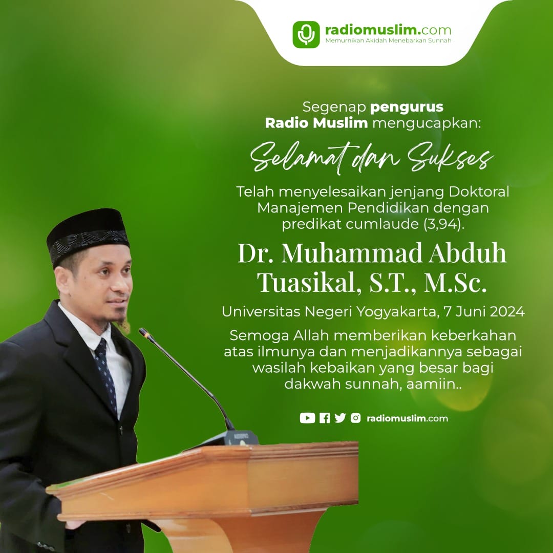 Selamat dan Sukses kepada Ustadz Dr. Muhammad Abduh Tuasikal, S.T., M ...